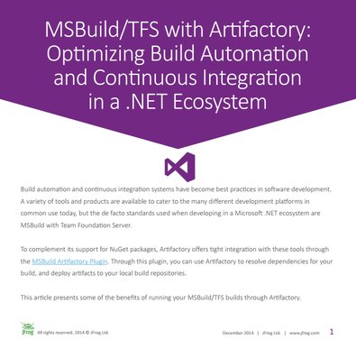 MSBuild/TFS with Artifactory: Optimizing Build Automation and Continuous Integration in a .NET ...